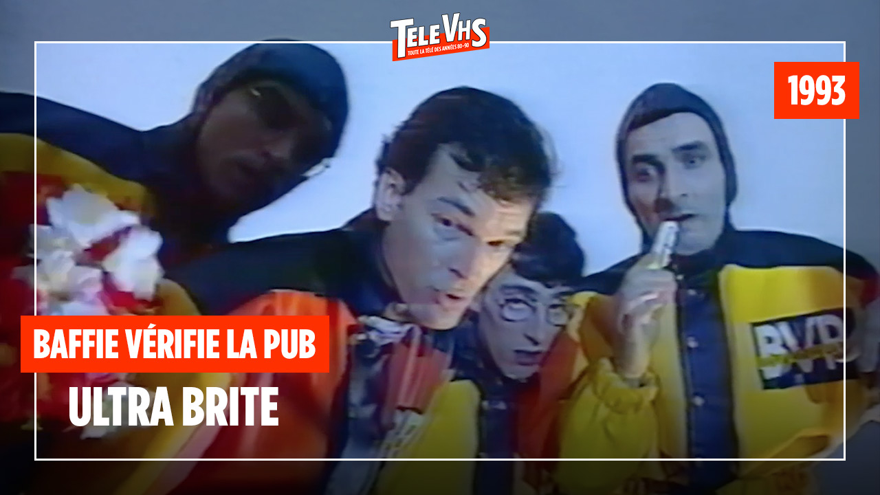 TéléVHS | Baffie vérifie la pub : Ultra Brite (1993) - Canal+